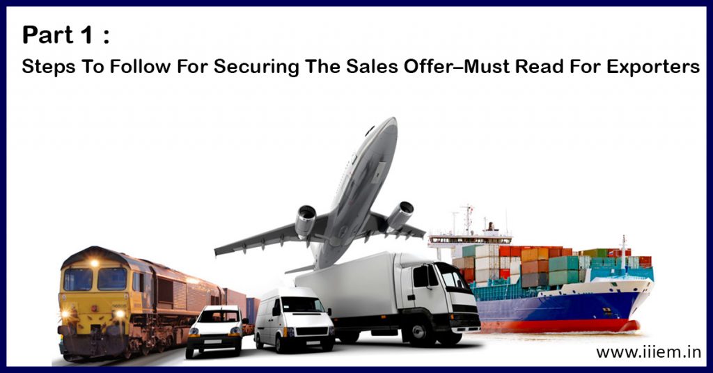 Steps to Follow for Securing the Sales Offer–Must Read for Exporters ...