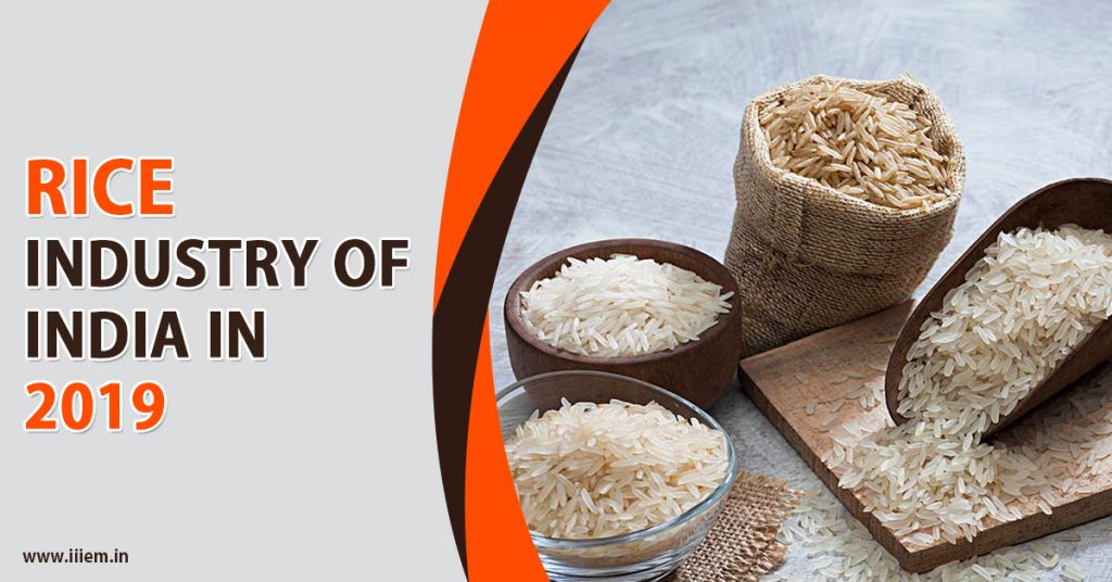 Rice Industry in India Expects to Rebound in 2019 – Official Blog of iiiEM