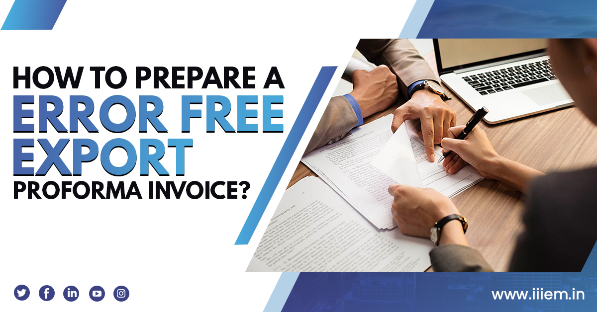 How to Prepare a Error Free Export Proforma Invoice? – Official Blog of ...